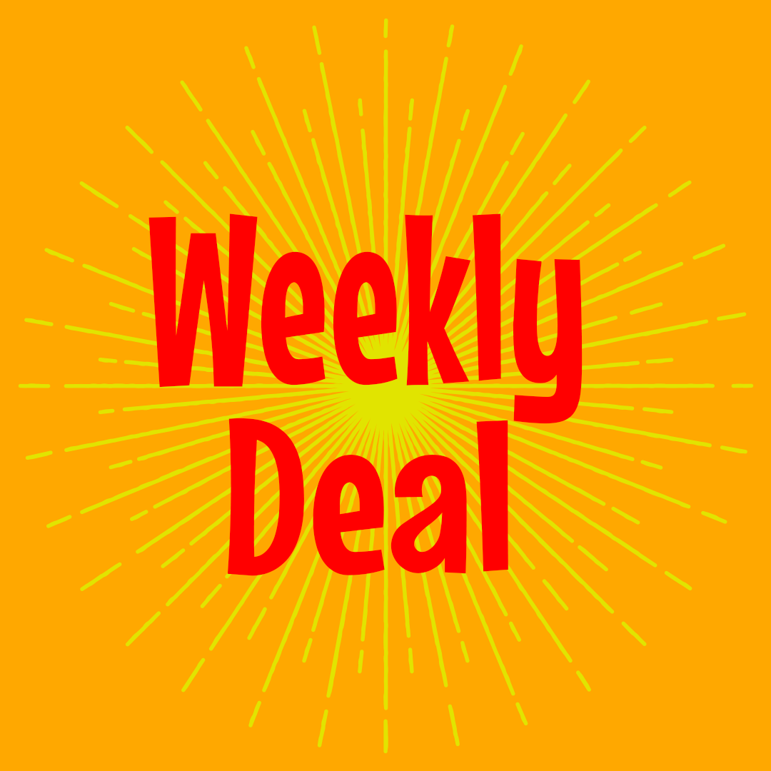 Weekly Deal